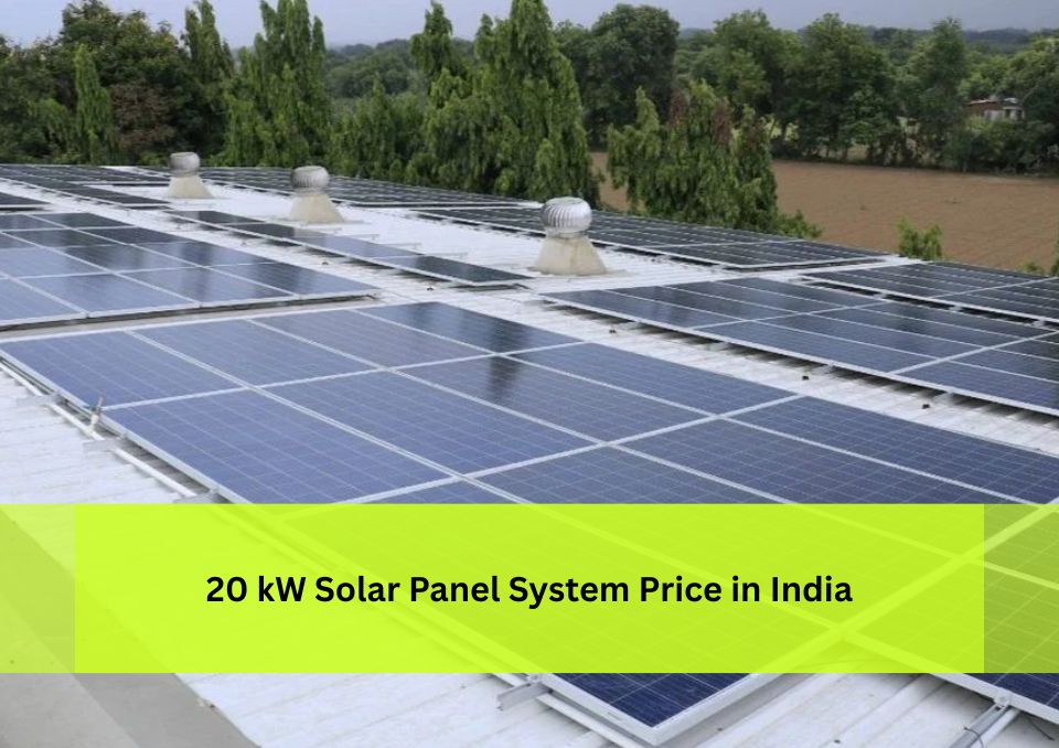 20 kW Solar Panel System Price in India (2026) – Bluebird Solar